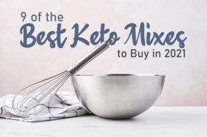 9 of the Best Keto Baking Mixes to Buy in 2021 – Kiss My Keto Blog